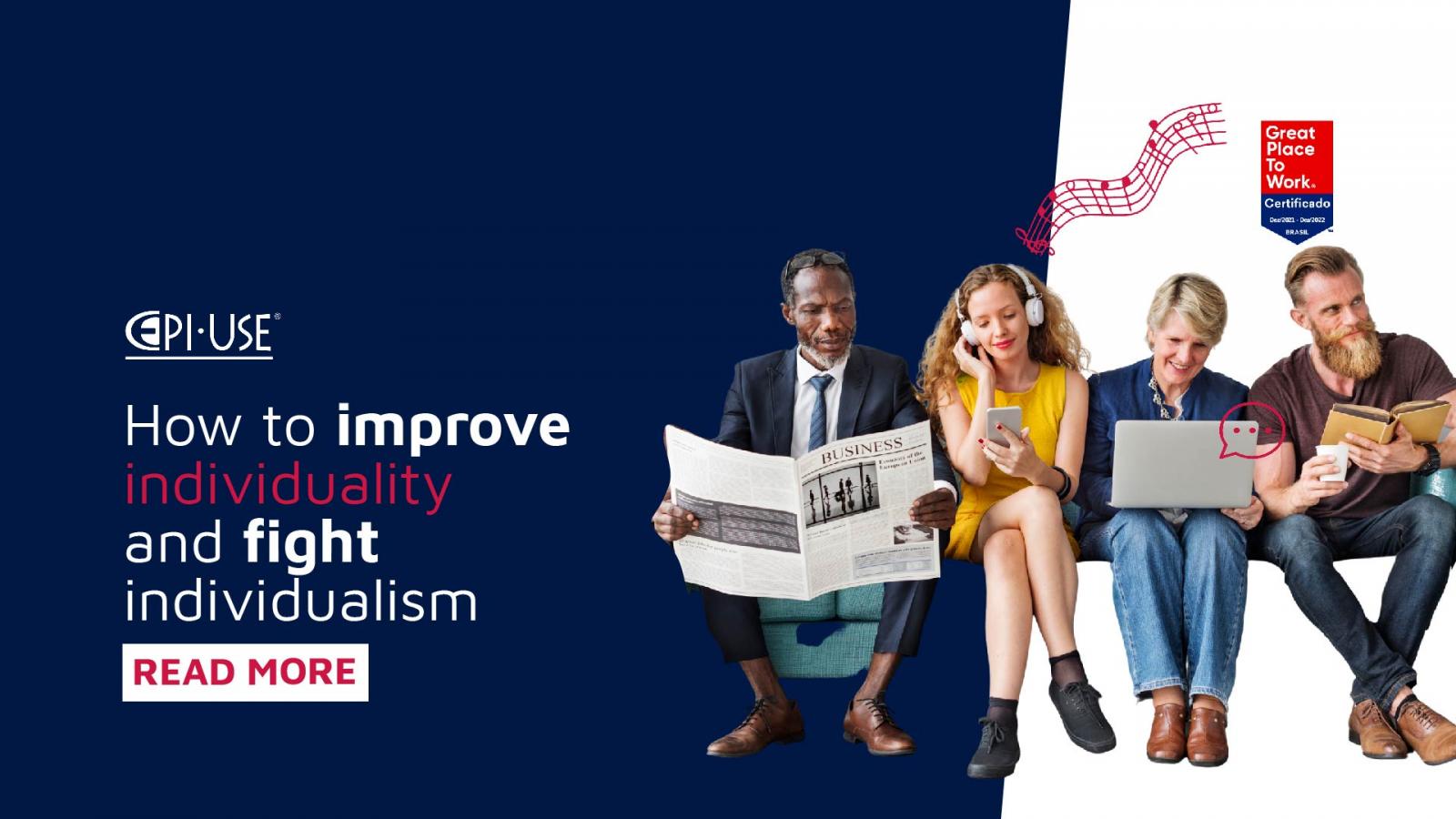 How to improve individuality and fight individualism - EPI-USE Brasil ...