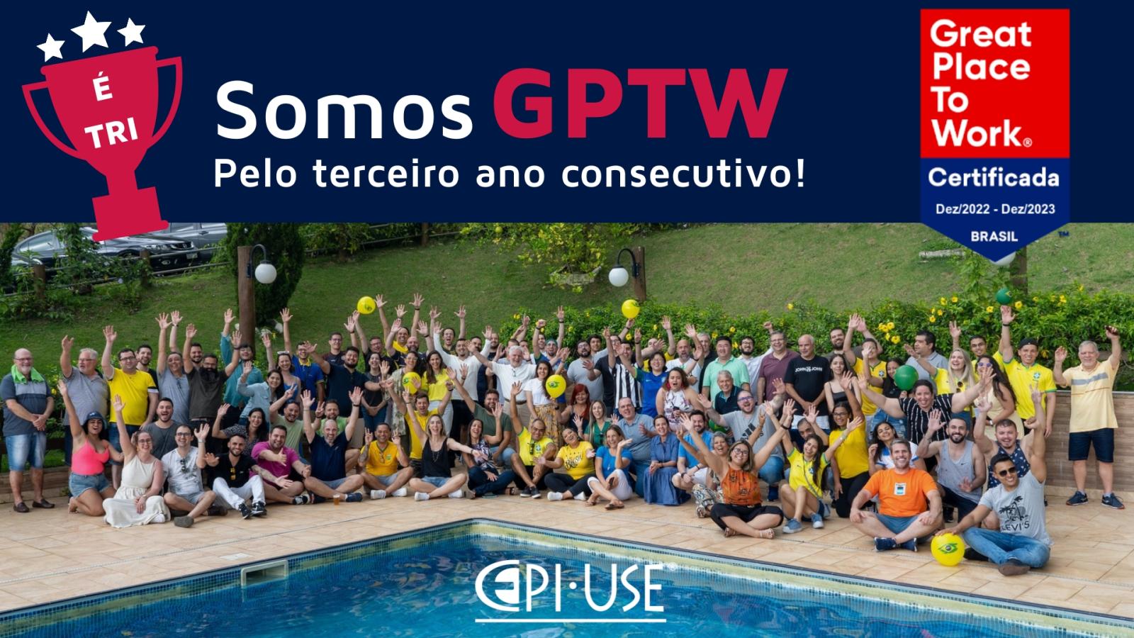EPI-USE Brasil é GPTW pelo terceiro ano consecutivo - EPI-USE Brasil - Blog