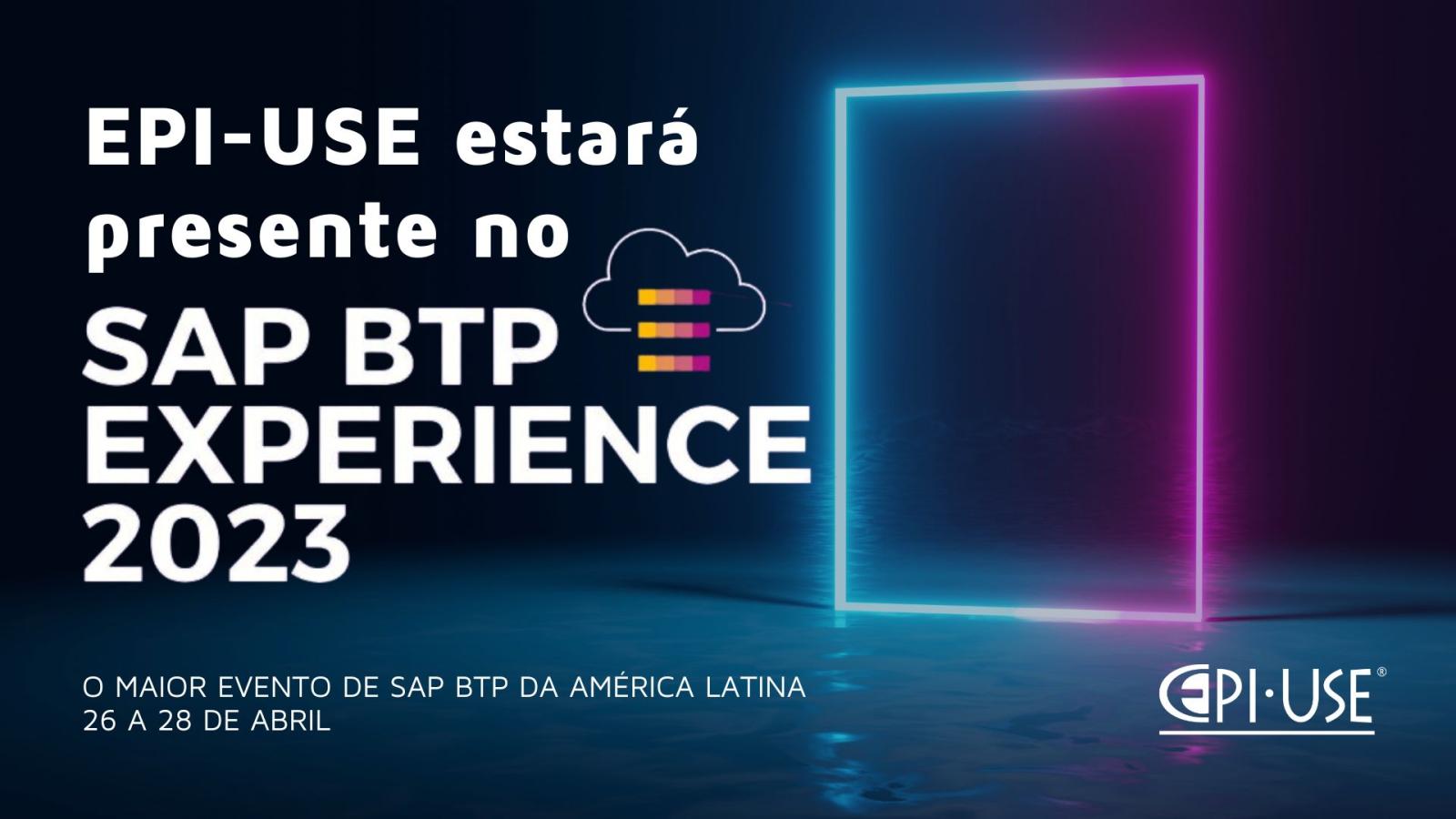 EPI-USE apresentará suas soluções SAP e compartilhará experiências no ... EPI-USE apresentará suas soluções SAP e compartilhará experiências no ...