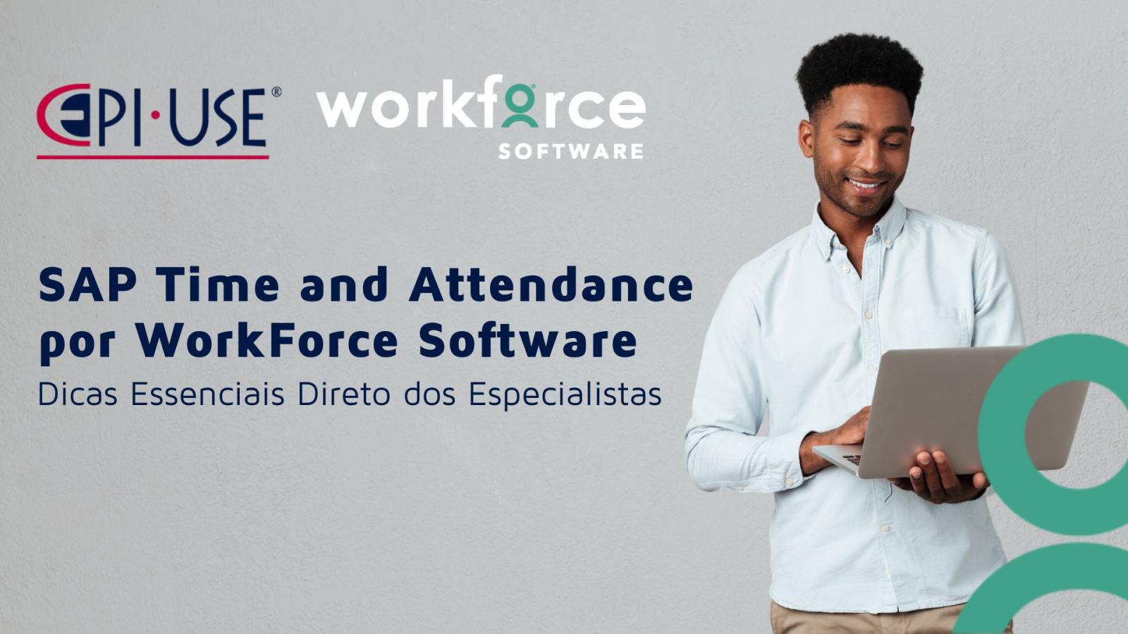 Sap Time And Attendance Por Workforce Software Dicas Dos Especialistas Epi Use Brasil Blog