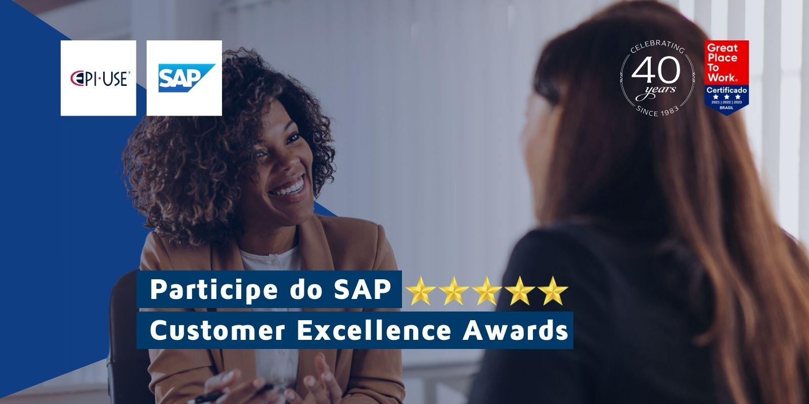 SAP Customer Excellence Awards: estão abertas as inscrições! - EPI-USE ...