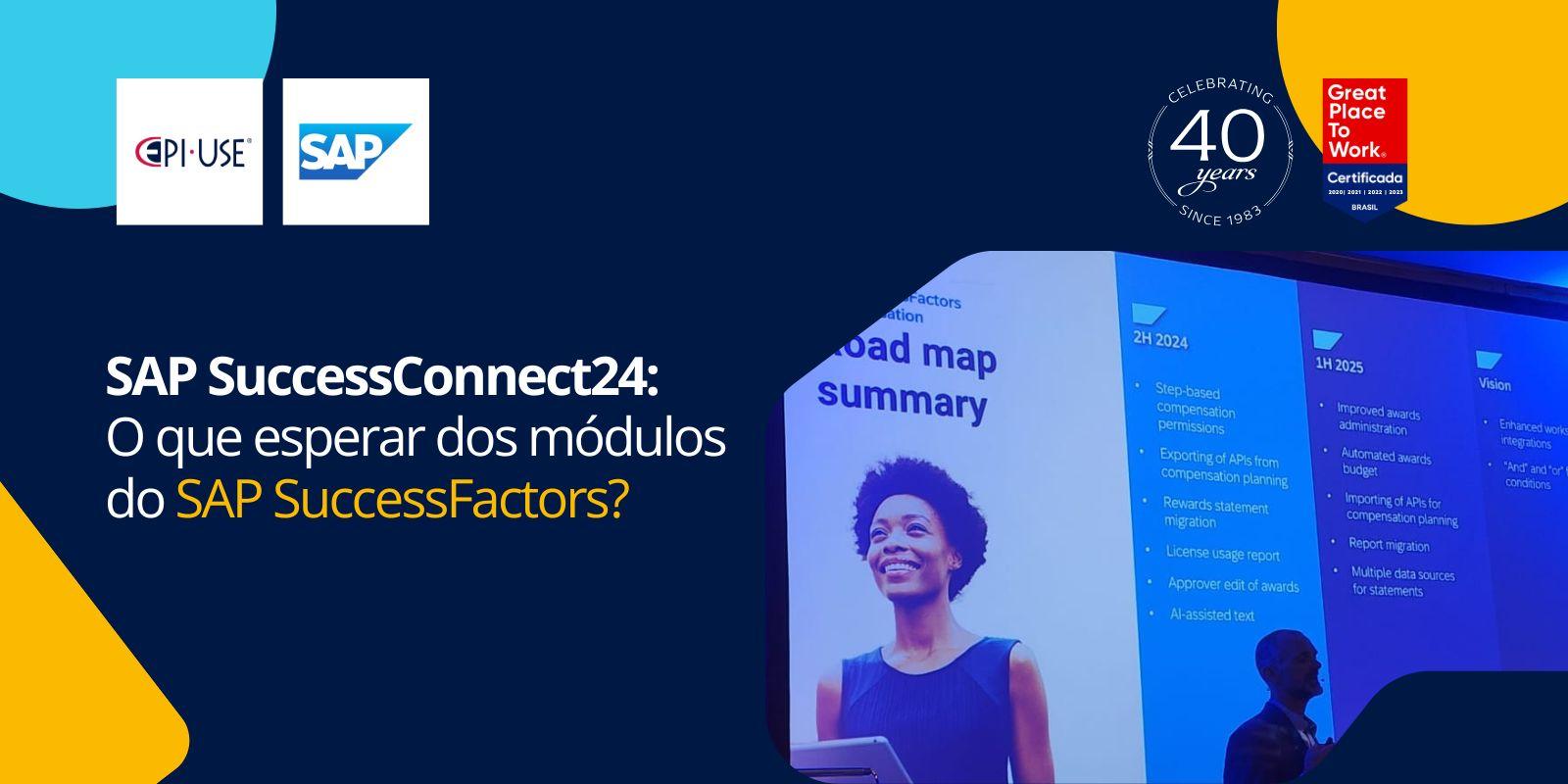 Novidades do SAP SuccessFactors no SAP SuccessConnect 2024 - EPI-USE ...